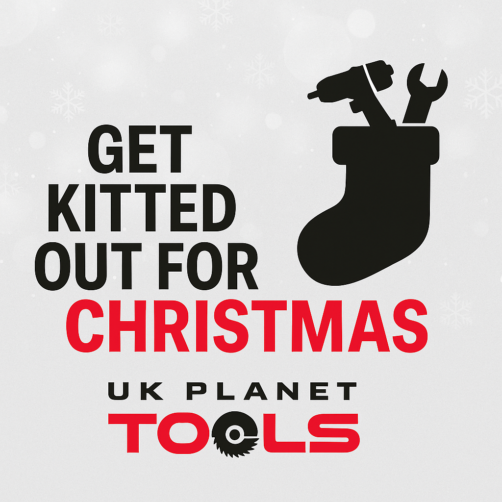 🎄Get Kitted Out for Christmas | Power Tools & Gift Deals at UK Planet Tools